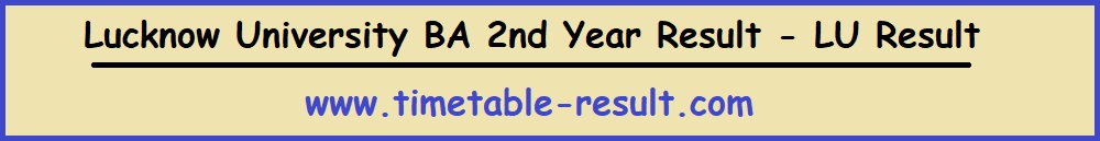 Lucknow University BA 2nd Year Result 2023 LU BA Sem Result Lucknow University BA 2nd Year Result 2023 LU BA Sem Result